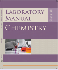 Chemistry Laboratory Manual, ebook for 12 CBSE, NCERT