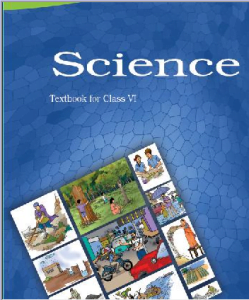 Science text book “Science” English Medium ebook for class 6, CBSE , NCERT.
