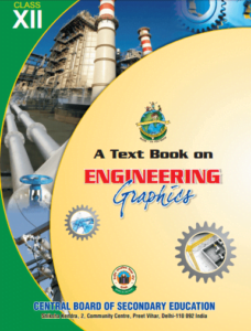 Engineering Graphics, ebook for class 12, CBSE, NCERT - eVirtualGuru